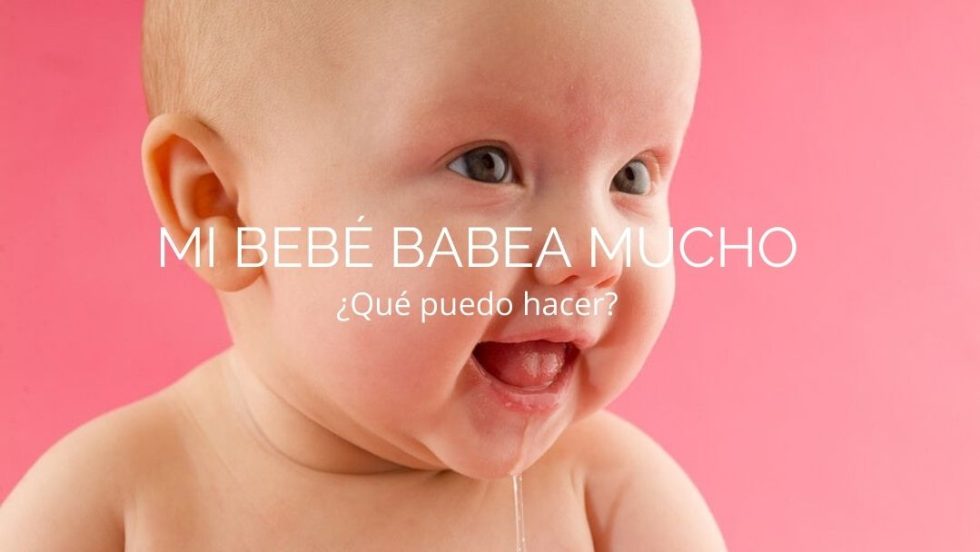 Mi bebé babea mucho. ¿Qué puedo hacer? - Moraig The Store